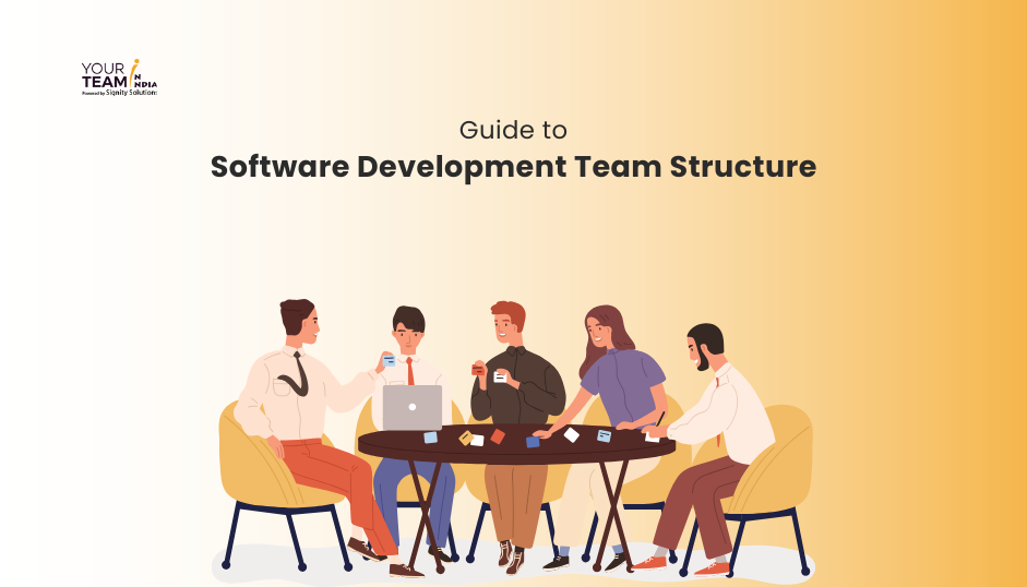 Essential Guide to Software Development Team Structure